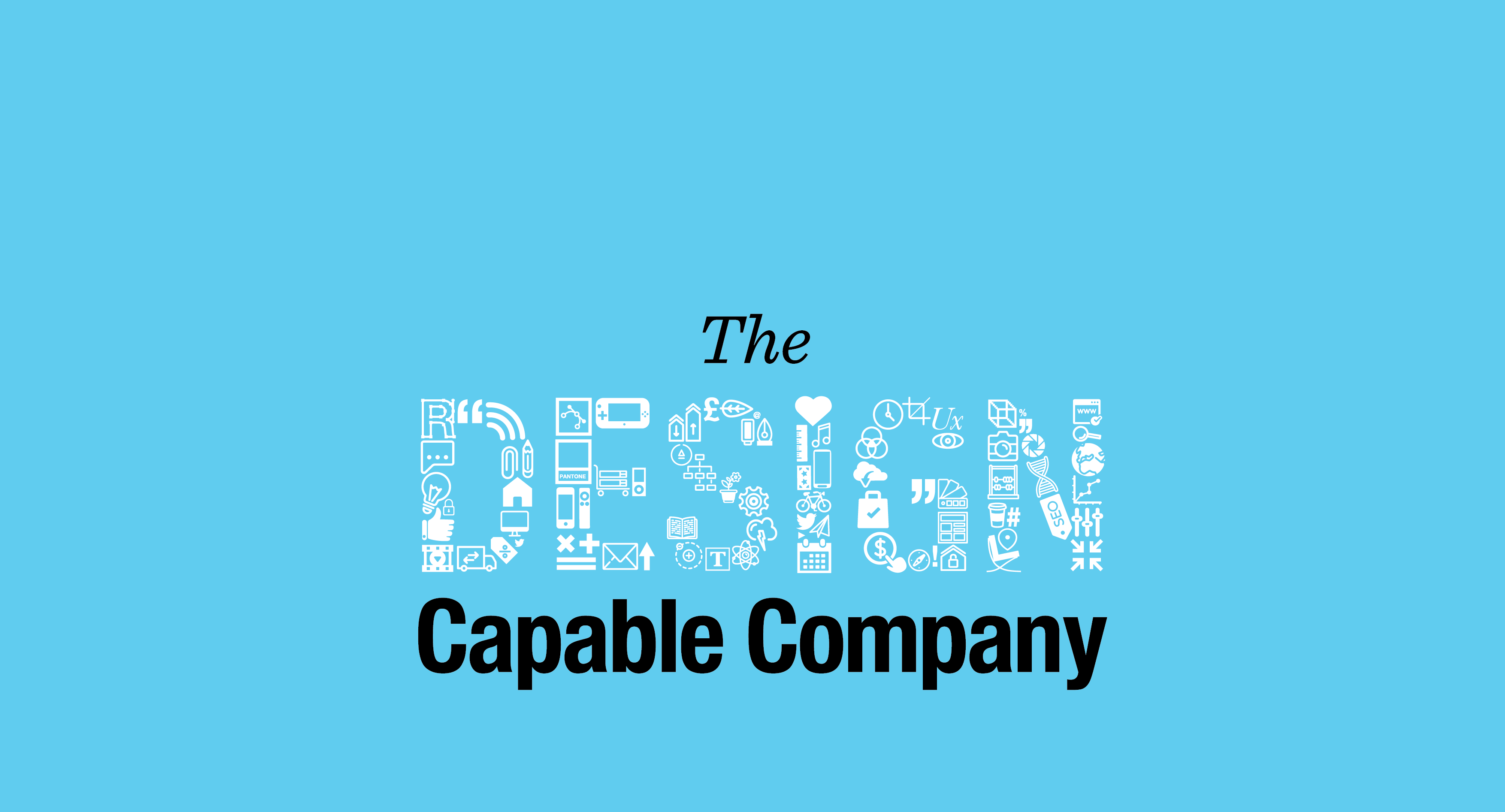 The Design Capable Company | Smart Design